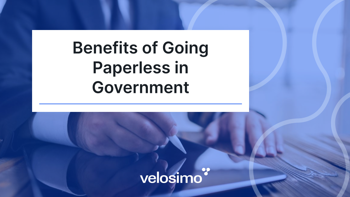 Enhancing Government Efficiency with Paperless Solutions: Key Benefits