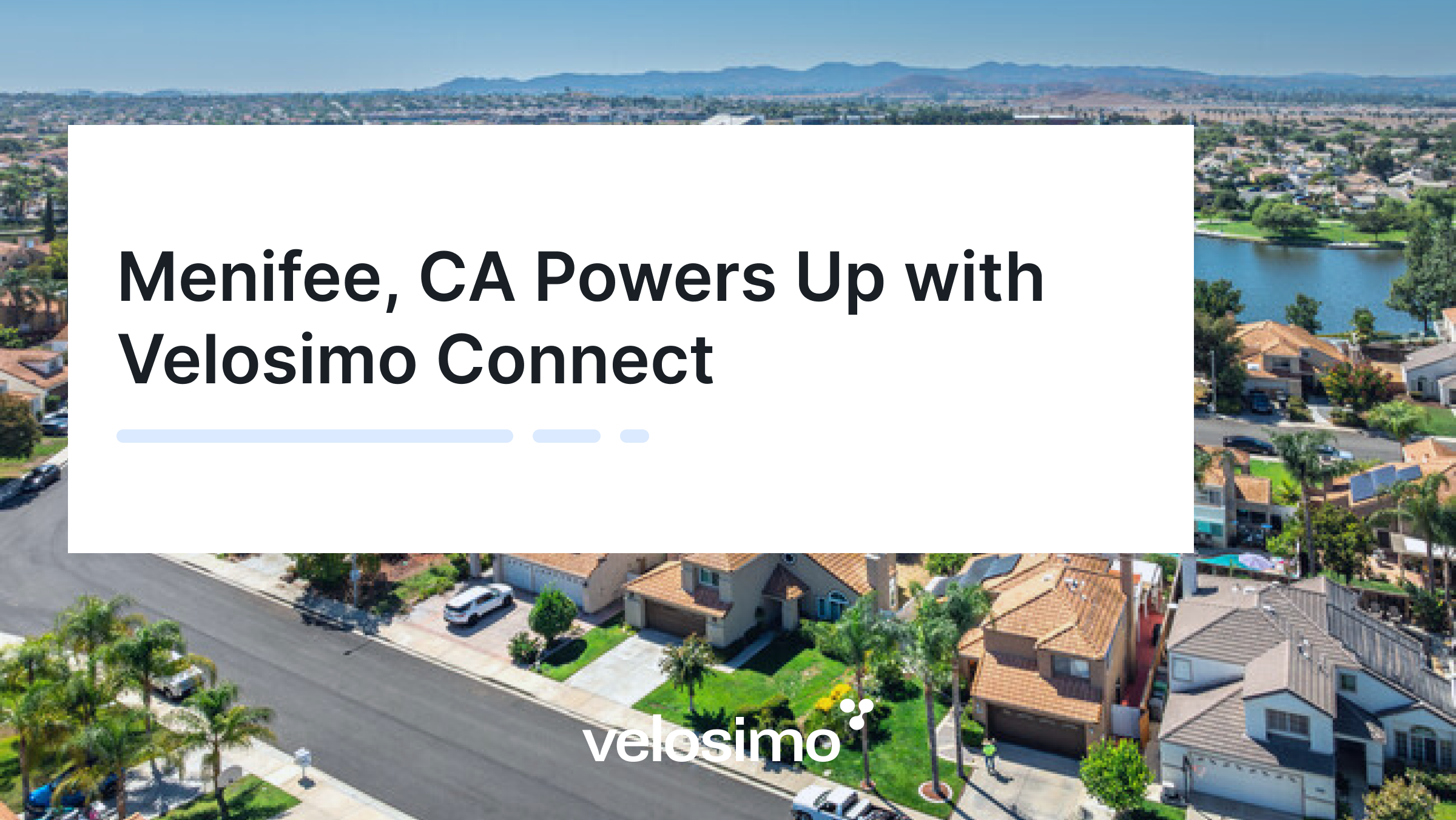 City of Menifee, CA, Accelerates Digital Transformation with Velosimo ...